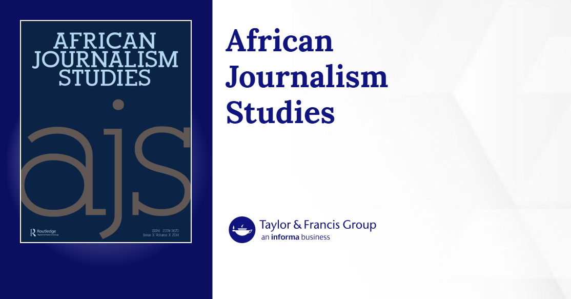 African Journalism Studies: Vol 47, No 1 (Current issue)