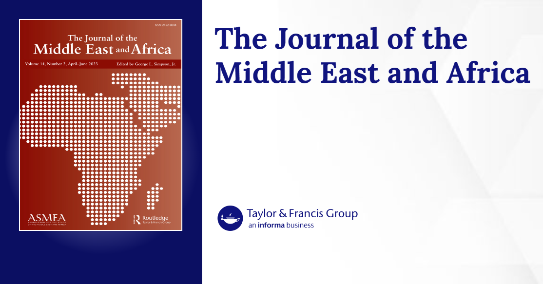 The Journal of the Middle East and Africa | Journal | Taylor & Francis ...